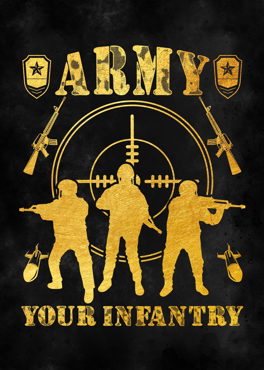 'Army your infantry' Poster, picture, metal print, paint by Farwell ...