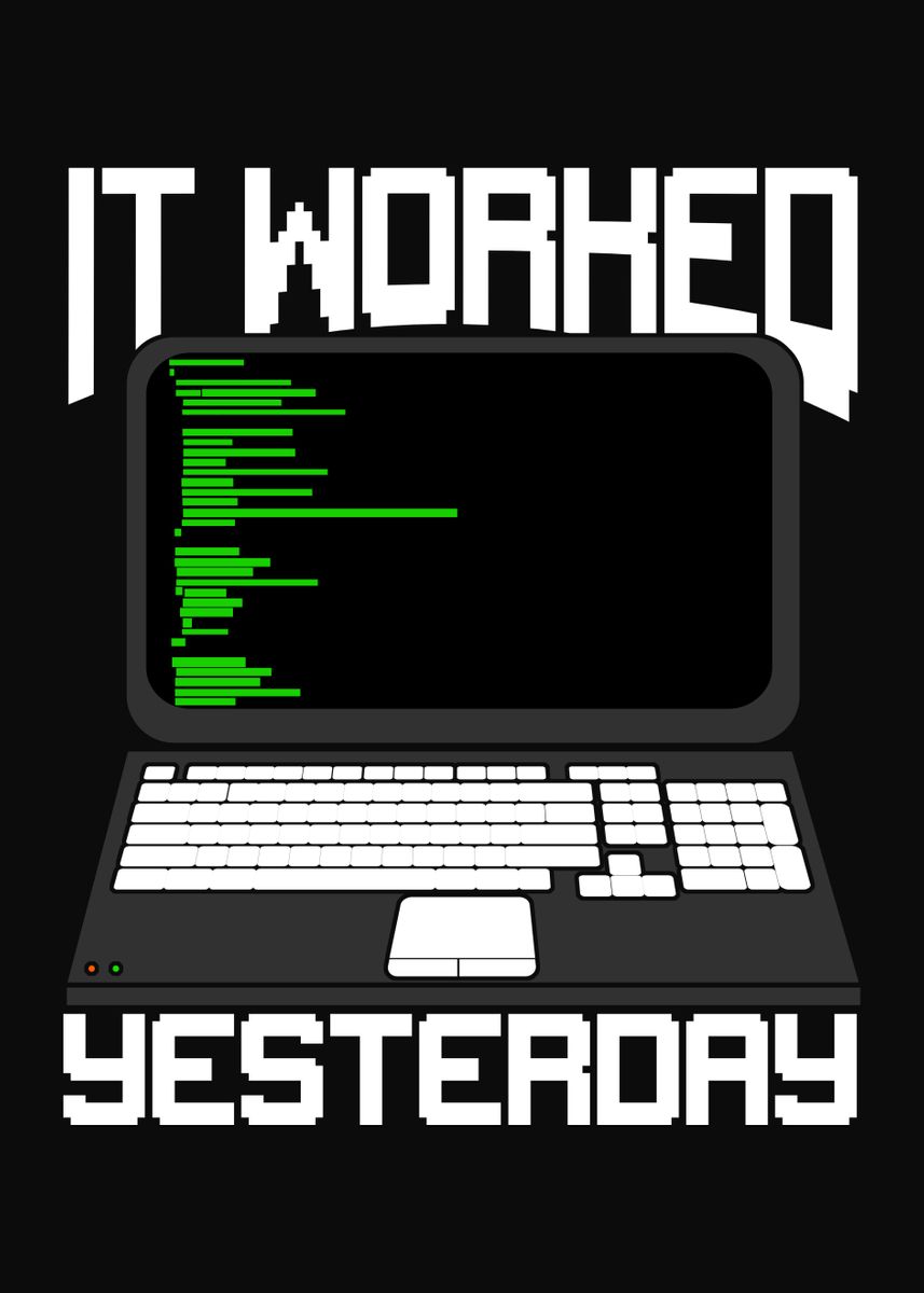 'It Worked Yesterday' Poster, picture, metal print, paint by Marcel ...