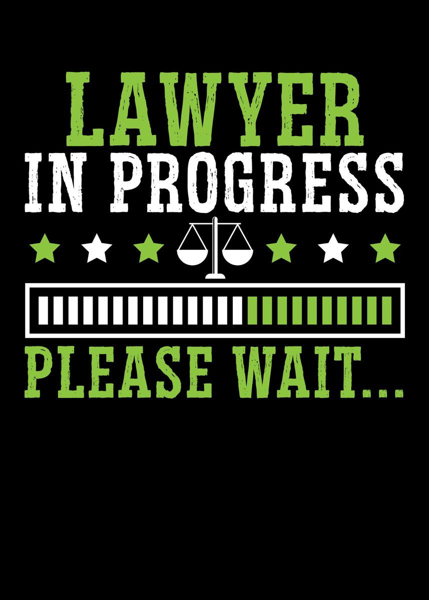 'Lawyer In Progress' Poster, picture, metal print, paint by NAO | Displate