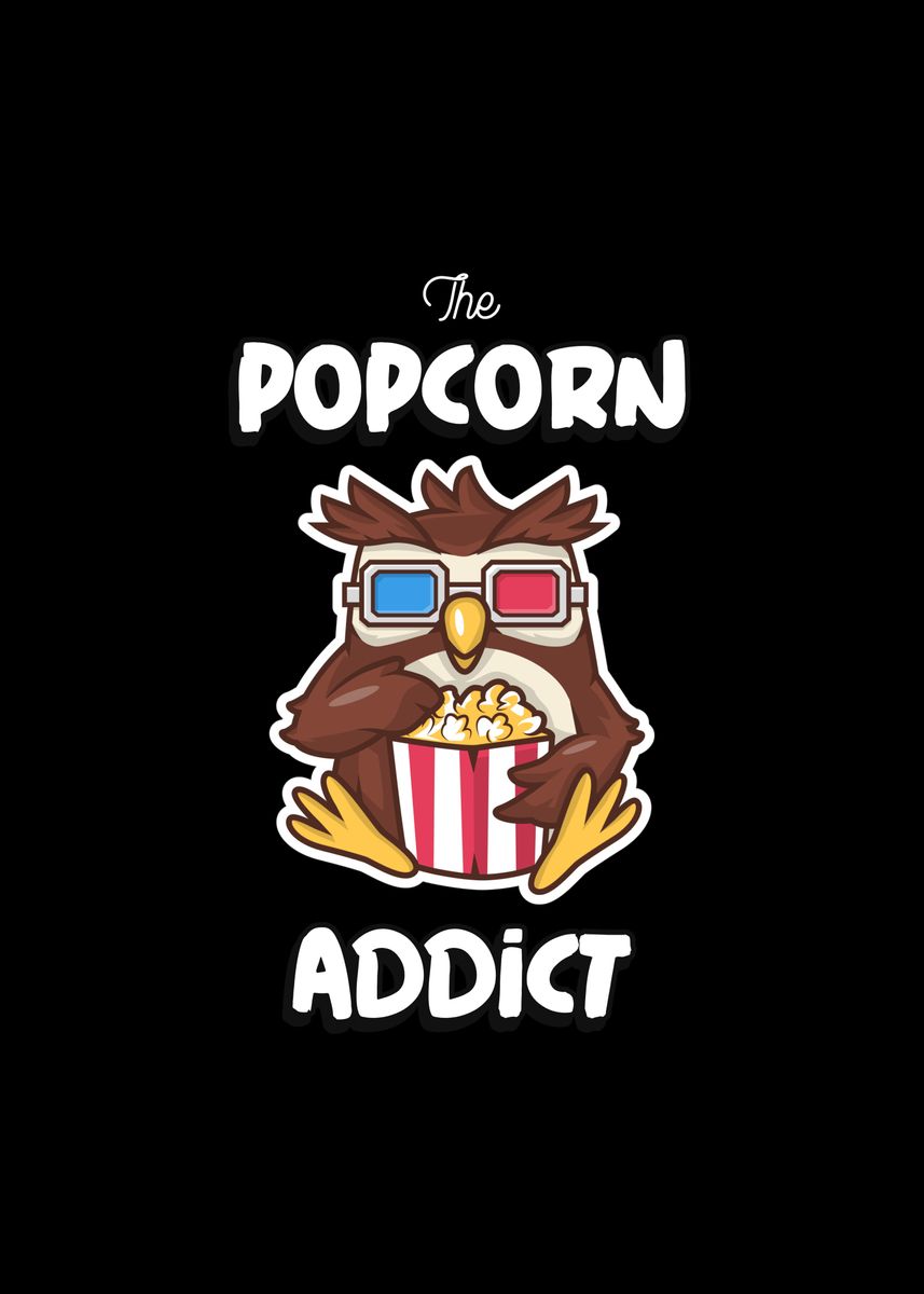 'The Popcorn Addict' Poster, picture, metal print, paint by ...