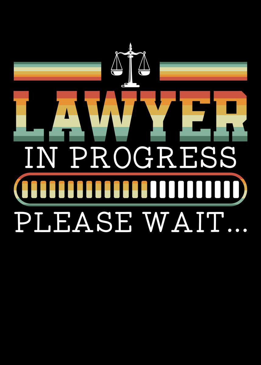 'Lawyer In Progress' Poster, picture, metal print, paint by NAO | Displate