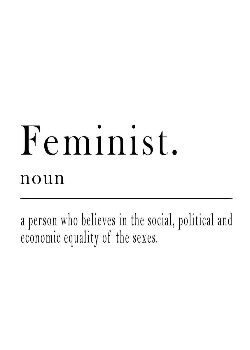 'Feminist Definition' Poster, picture, metal print, paint by Tran Duc ...