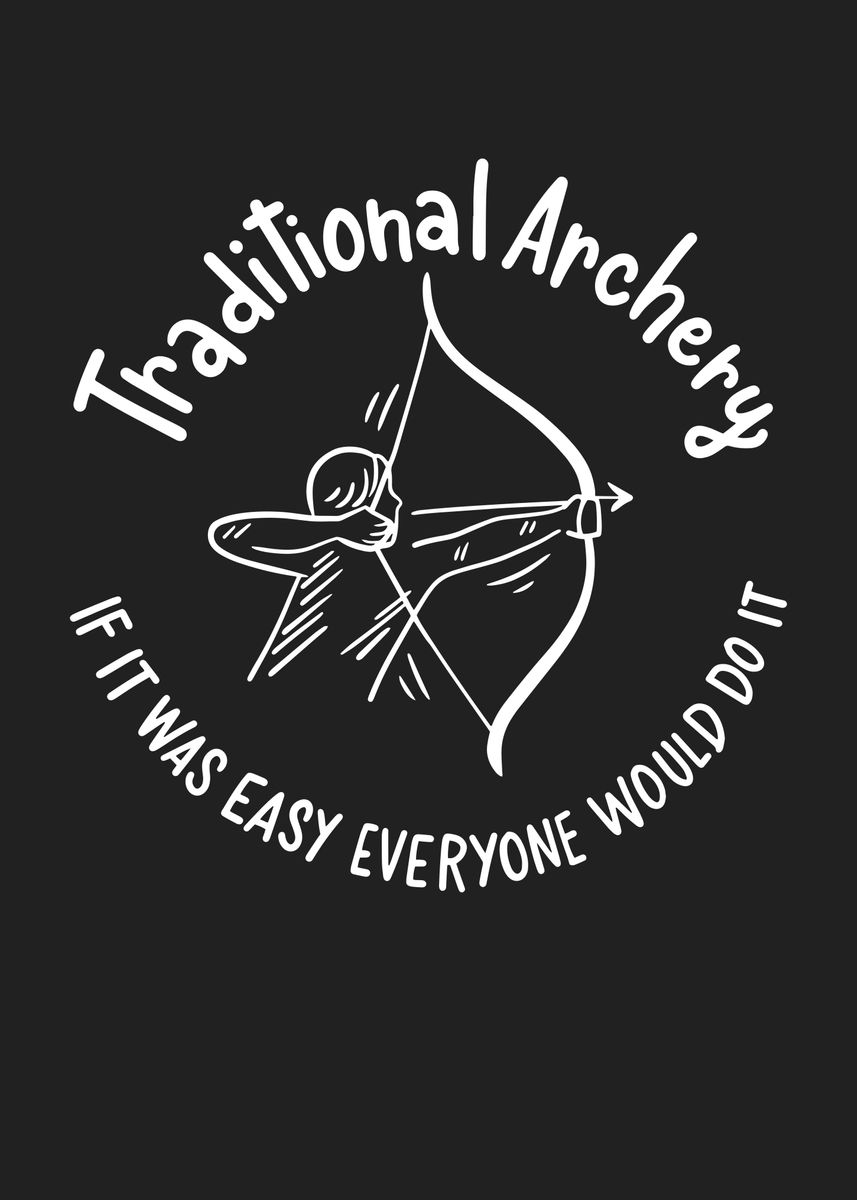 'Traditional Archery' Poster, picture, metal print, paint by maxdesign ...