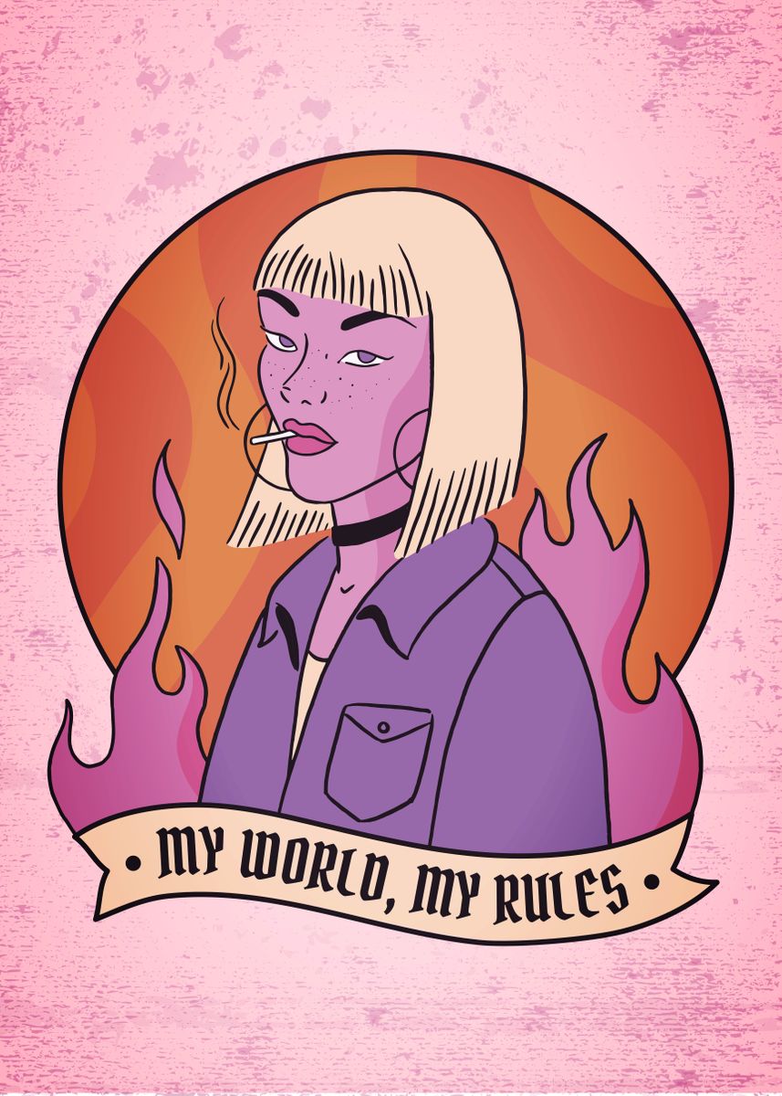 'My World My Rules Girl' Poster by BestPrints | Displate