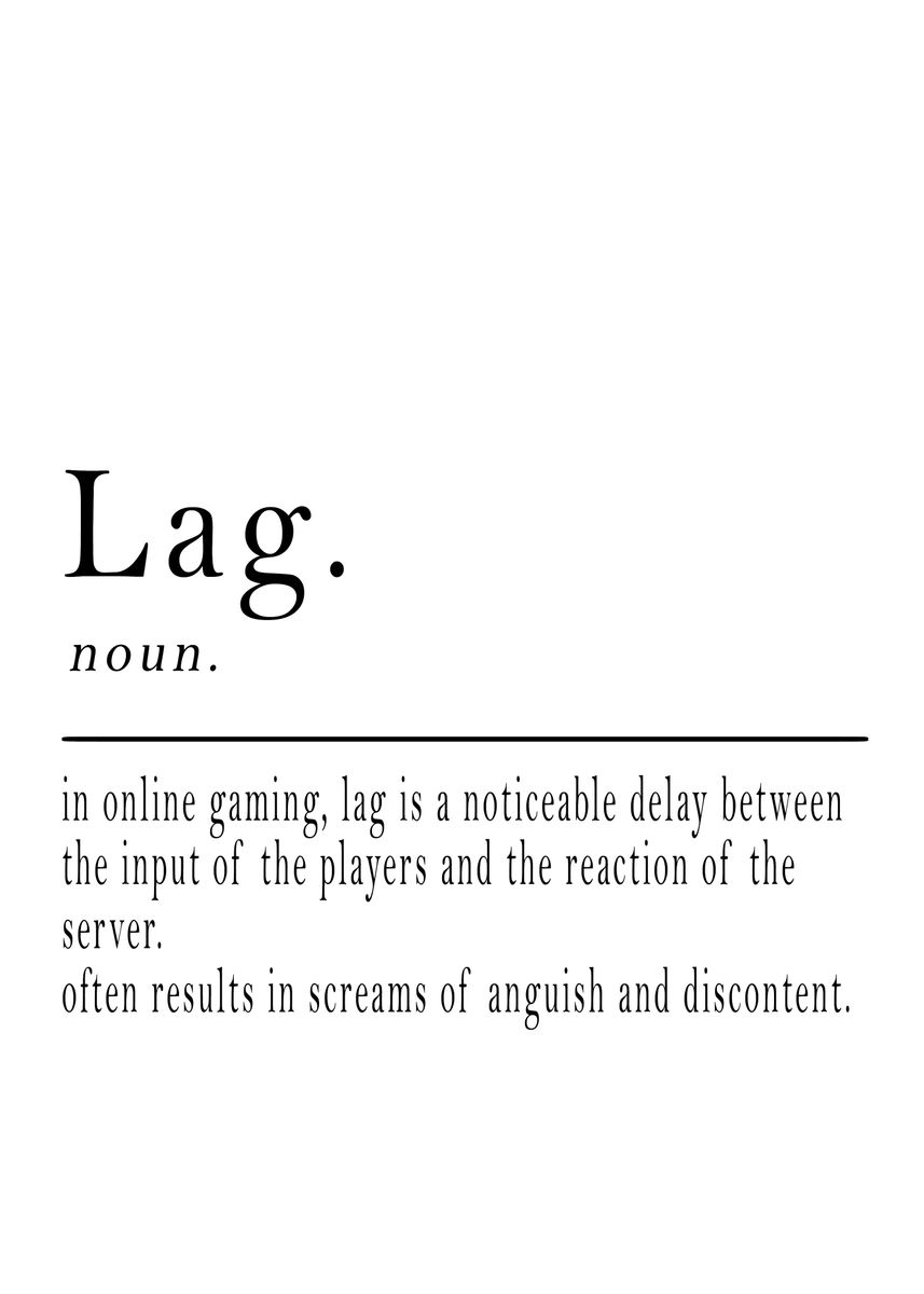 'Lag Definition' Poster by Tran Duc Hieu | Displate
