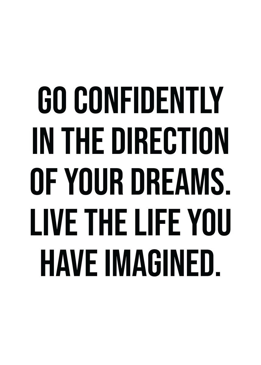 'Go Confidently' Poster, picture, metal print, paint by CHAN | Displate