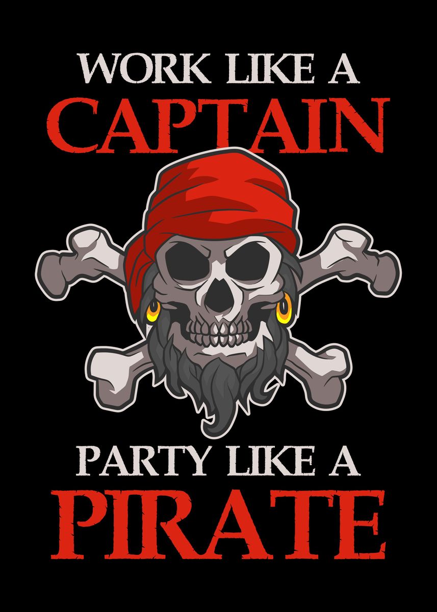 'Work Like A Captain' Poster, picture, metal print, paint by CatRobot ...