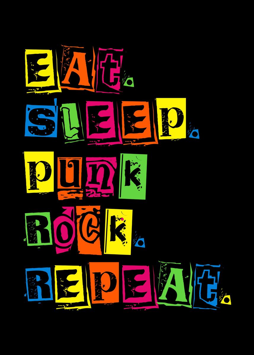 'Eat Sleep Punkrock Repeat' Poster, picture, metal print, paint by ...