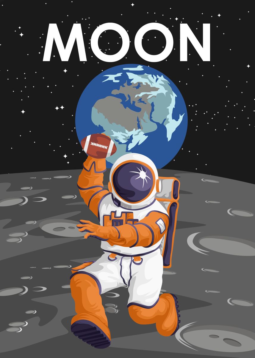 'Moon Football Astronaut' Poster, picture, metal print, paint by Jorn ...