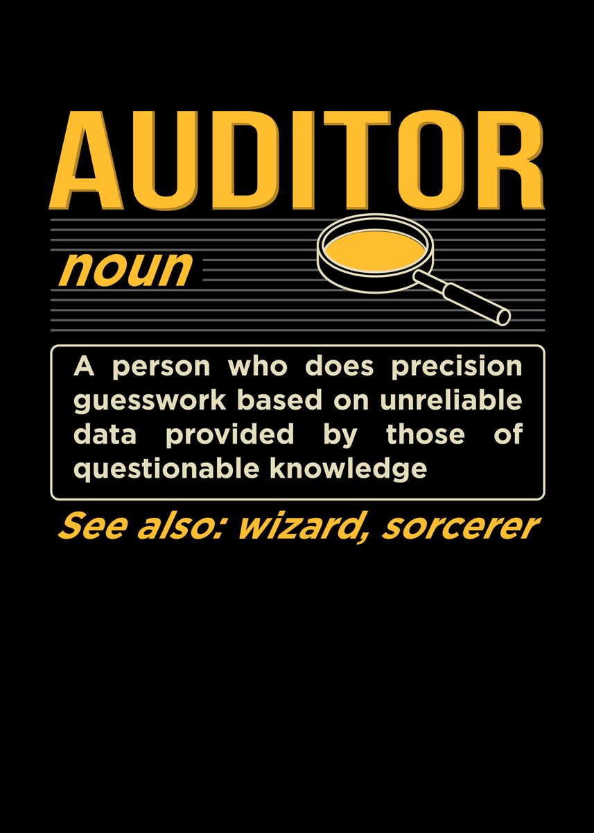 'Auditor Definition' Poster, picture, metal print, paint by Uwe Seibert ...