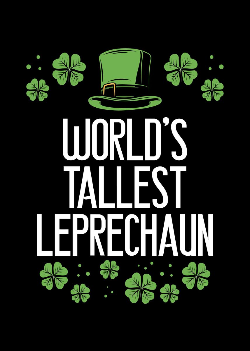 'World tallest leprechaun' Poster, picture, metal print, paint by BeMi ...