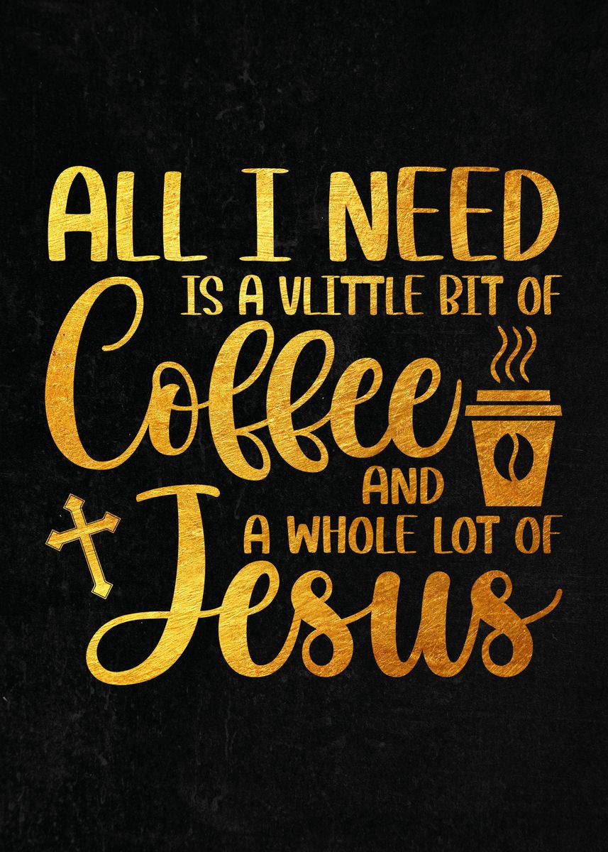 'All I Need ' Poster, picture, metal print, paint by Dutton Jerrell | Displate