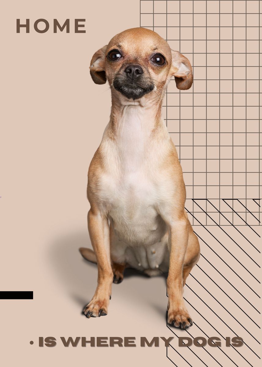 'Home is where my dog is' Poster by Ardrey Dota | Displate