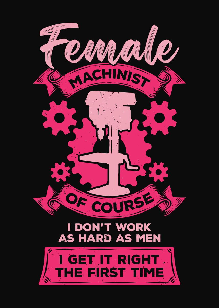 'Female Machinist Design' Poster, picture, metal print, paint by Marcel ...