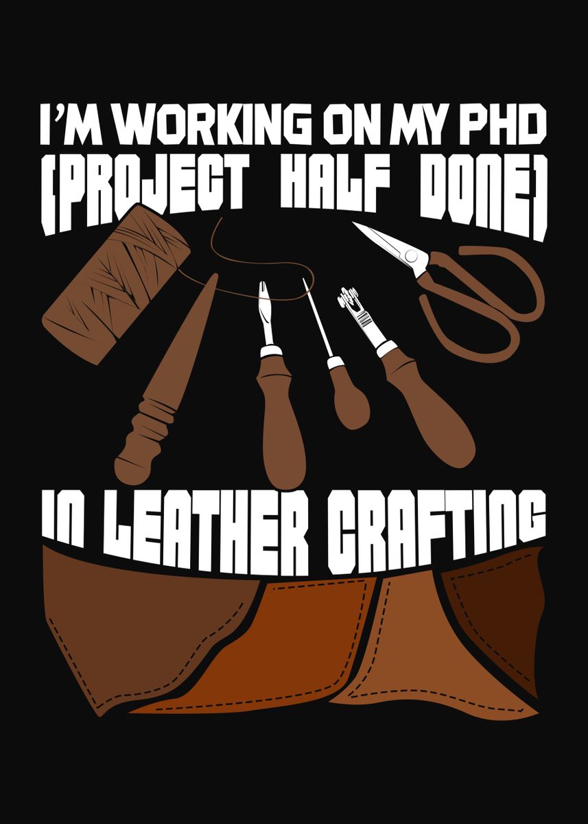 'Leather Crafting Design' Poster, picture, metal print, paint by Marcel ...