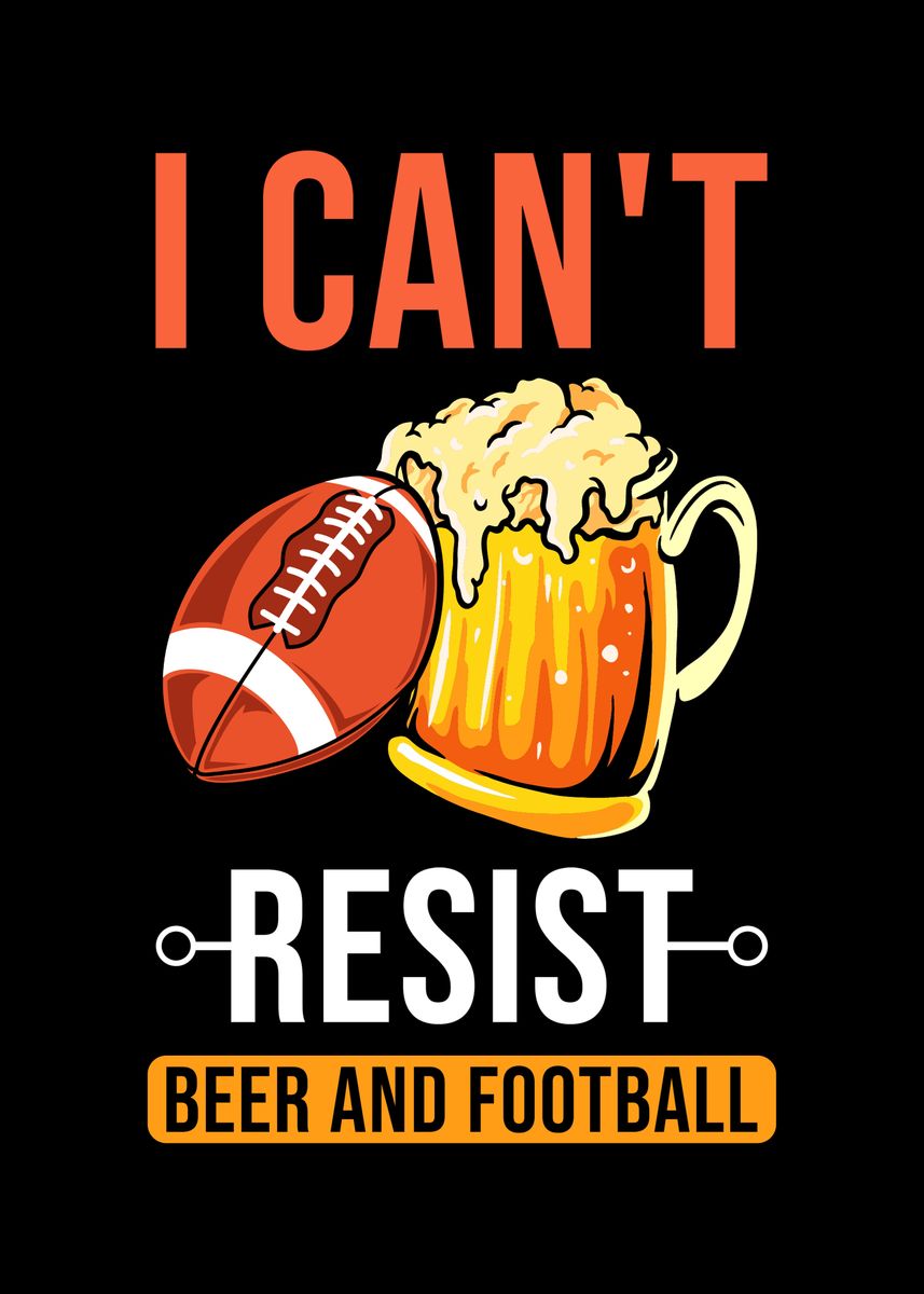 'Beer And American Football' Poster, picture, metal print, paint by ...