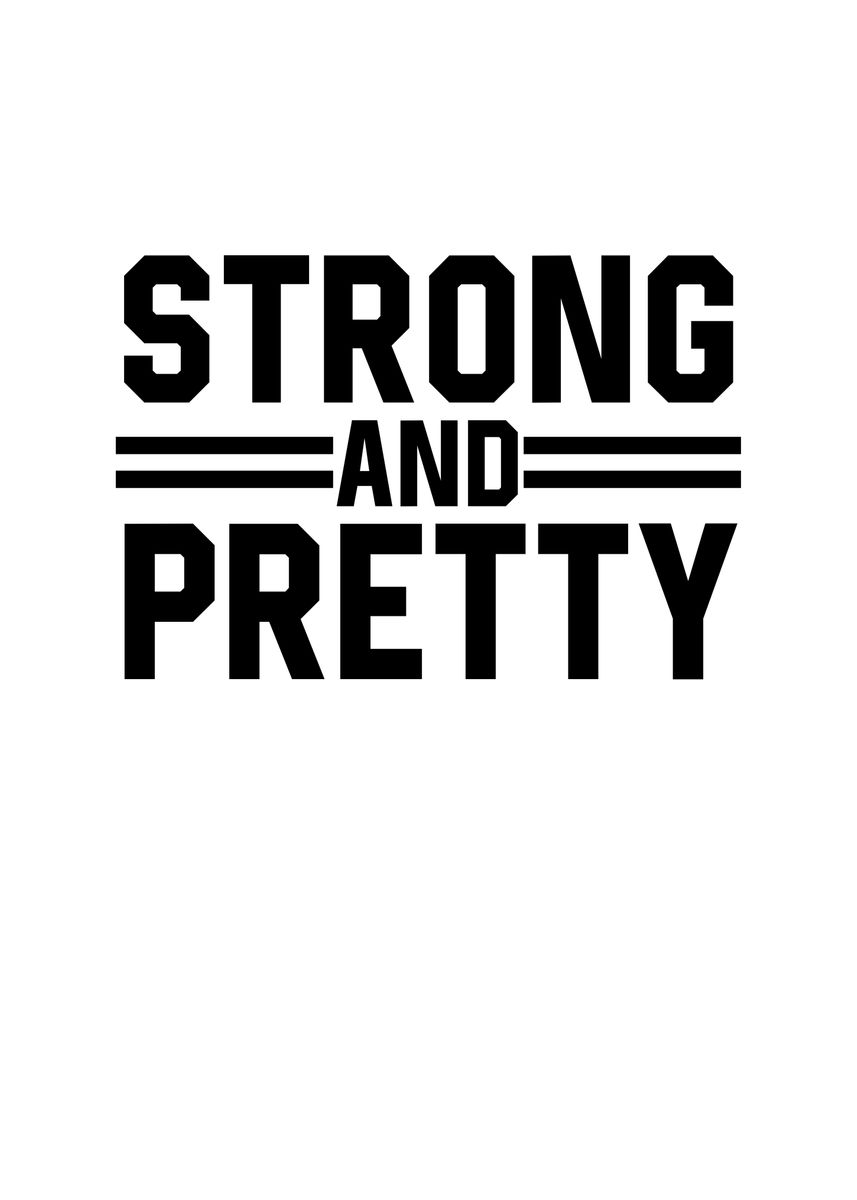 'Strong And Pretty' Poster by TheLoneAlchemist | Displate