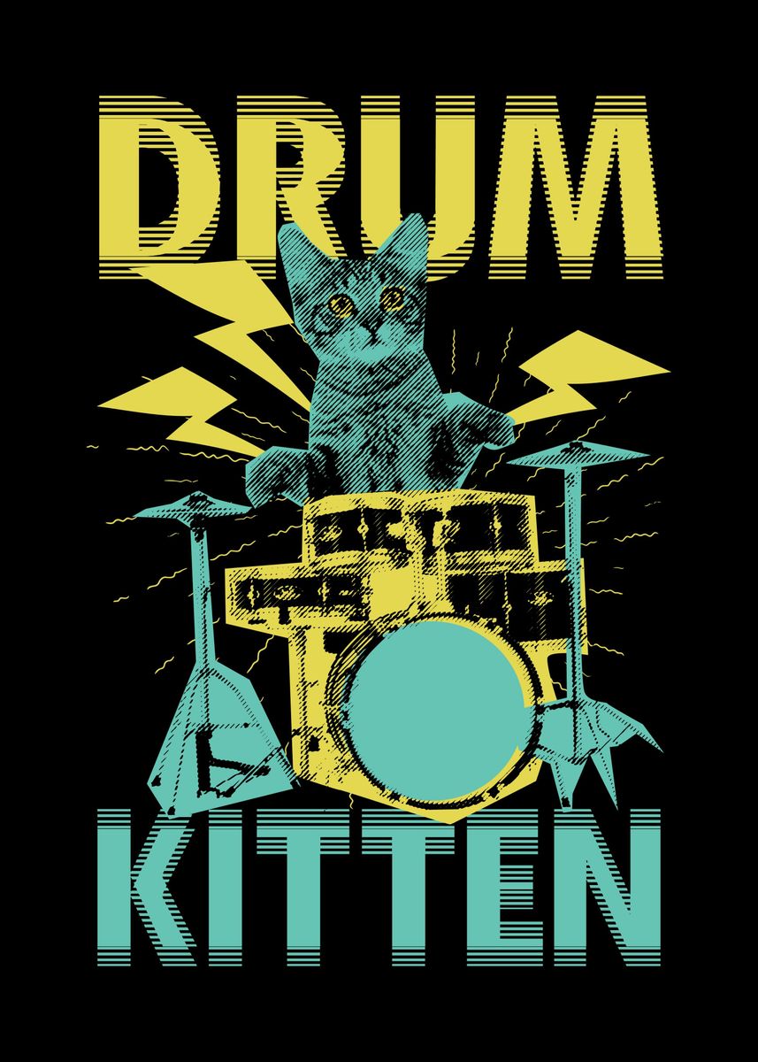 'Drummer Cat Drum Kitten' Poster, picture, metal print, paint by ...
