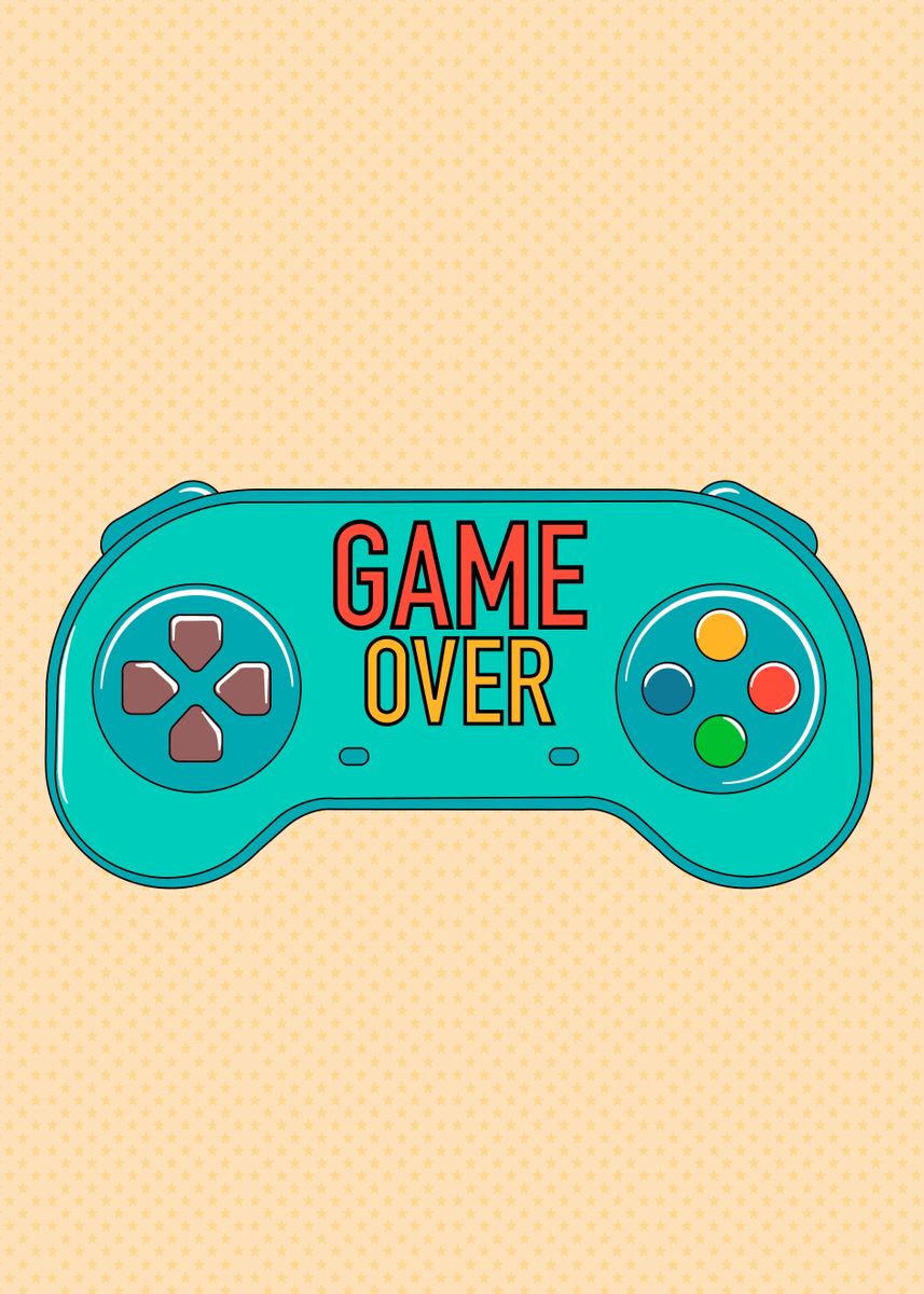 'Game over controller' Poster, picture, metal print, paint by Aiden ...