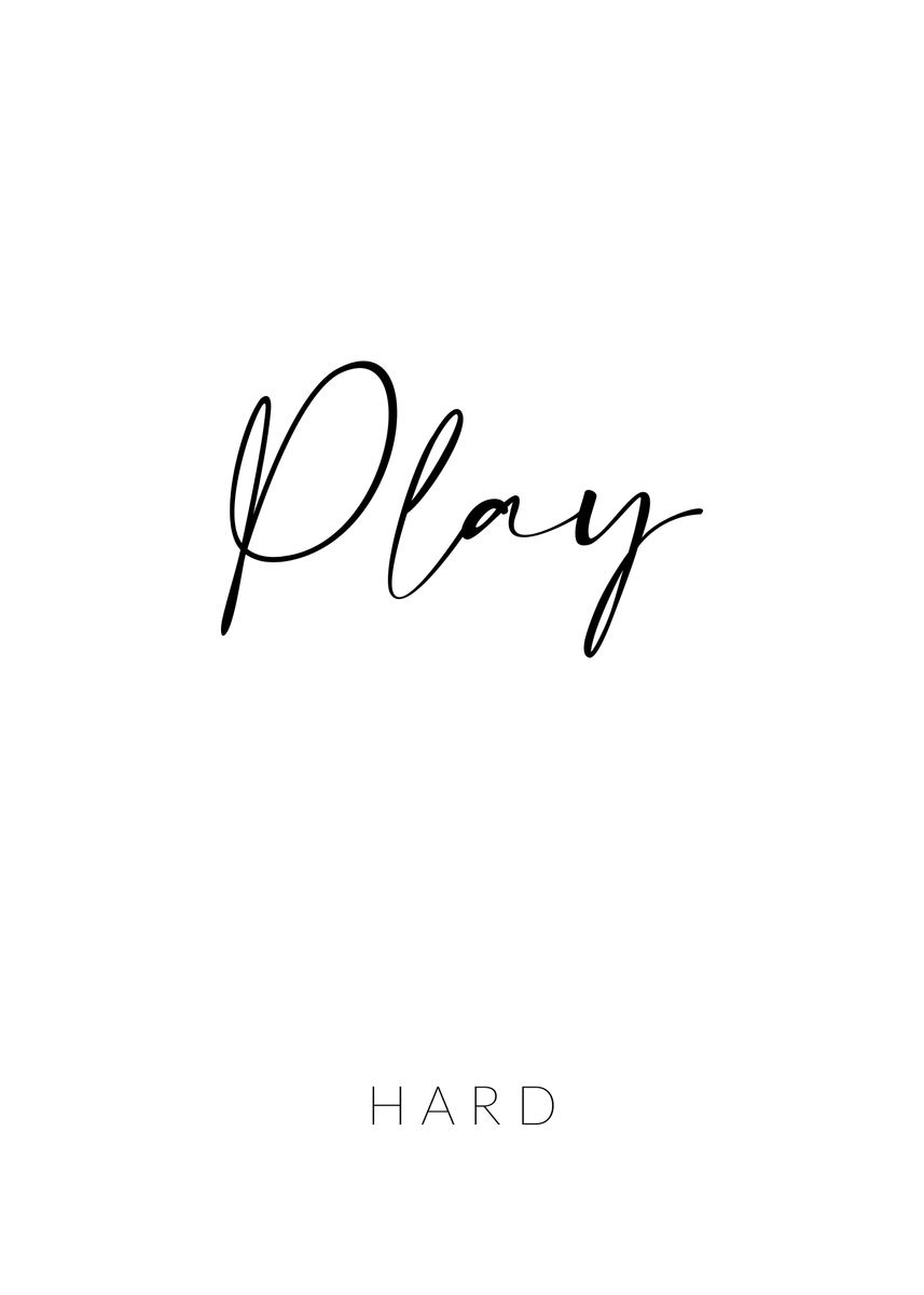 'Play Hard' Poster by dkDesign | Displate