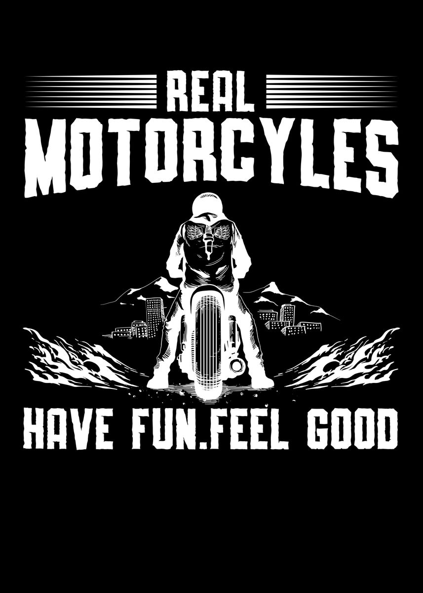 'Real Motorcycles Have Fun' Poster, picture, metal print, paint by NAO ...