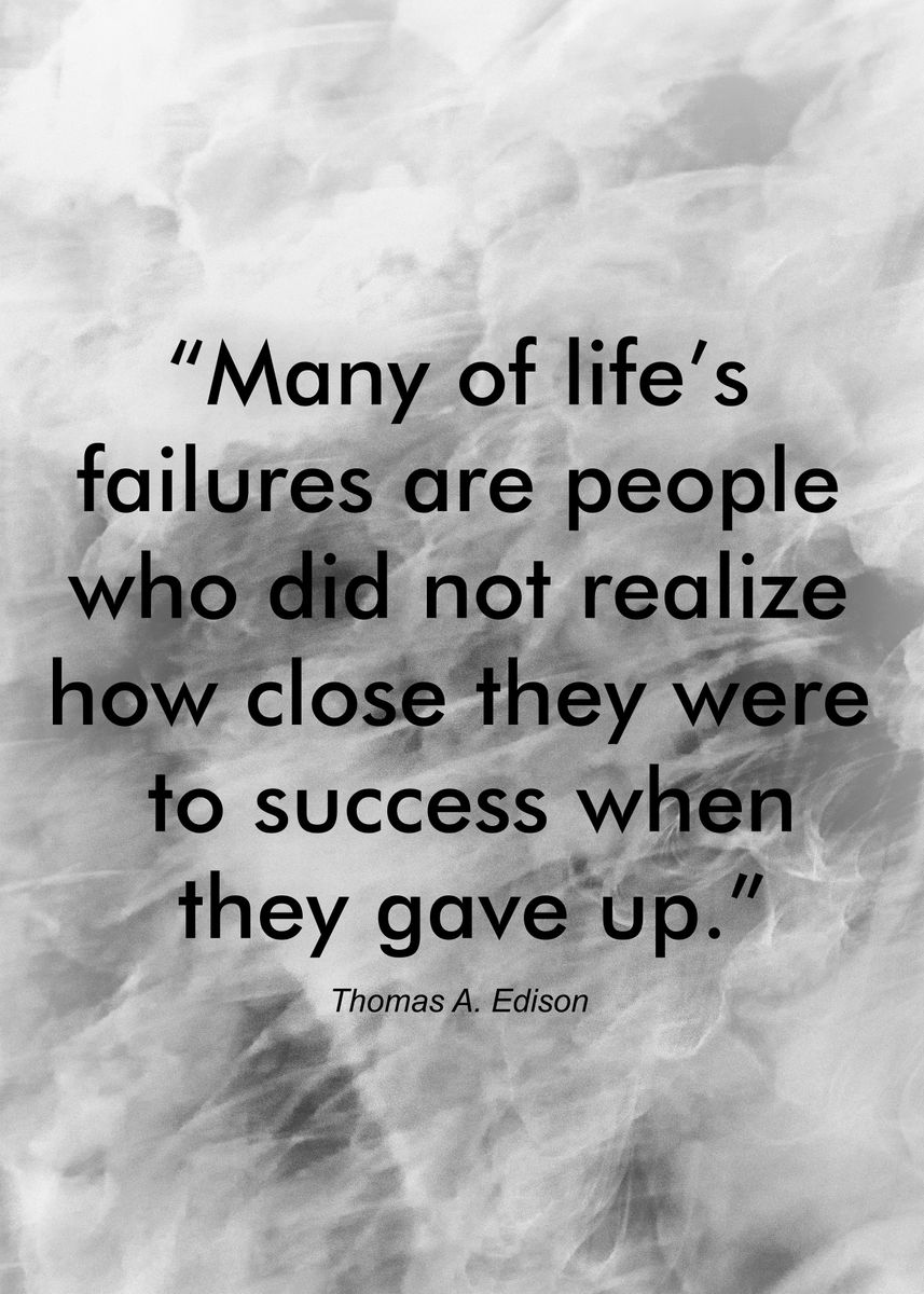 'Thomas A Edison Qoutes' Poster, picture, metal print, paint by Masmus ...