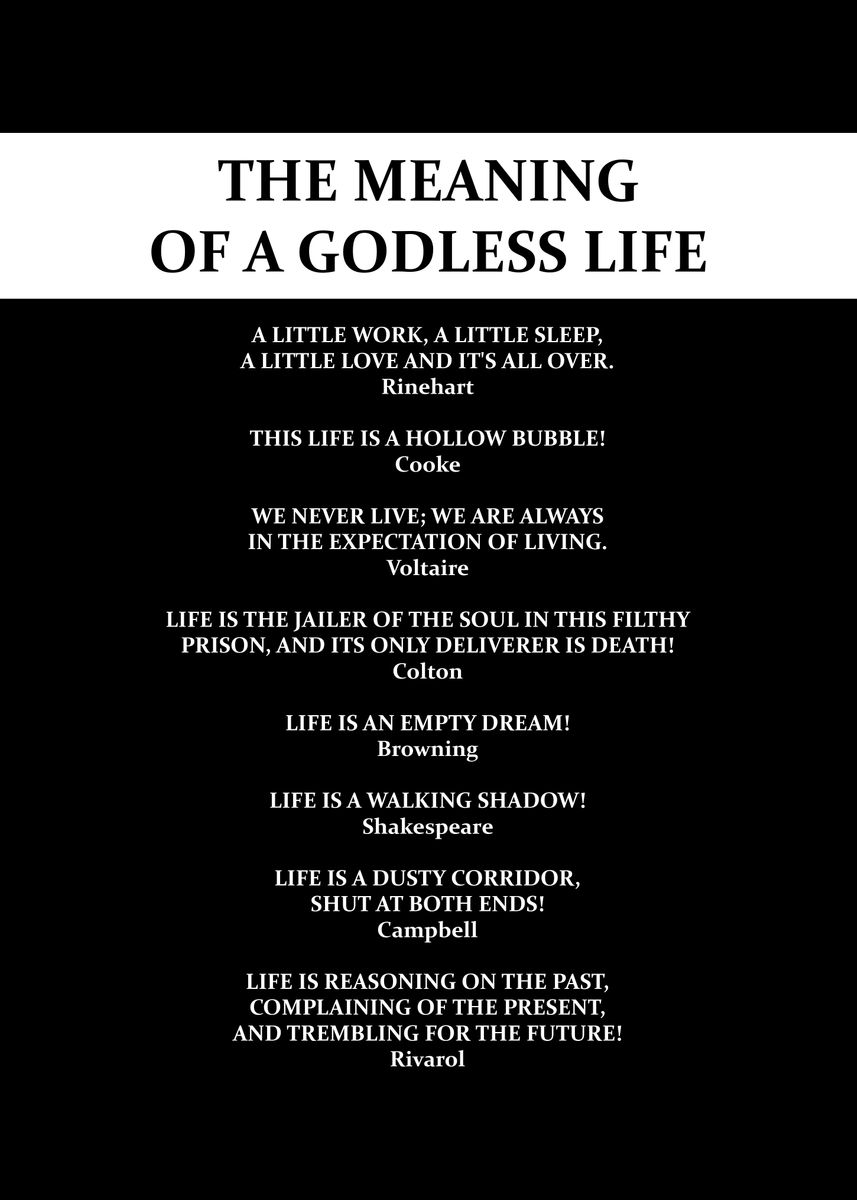 'Meaning of a Godless Life' Poster, picture, metal print, paint by ...