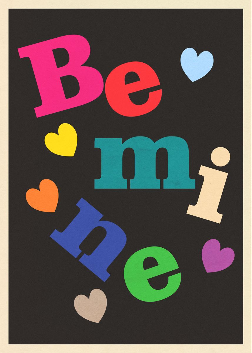 'Be Mine' Poster, picture, metal print, paint by Octavia Soldani | Displate