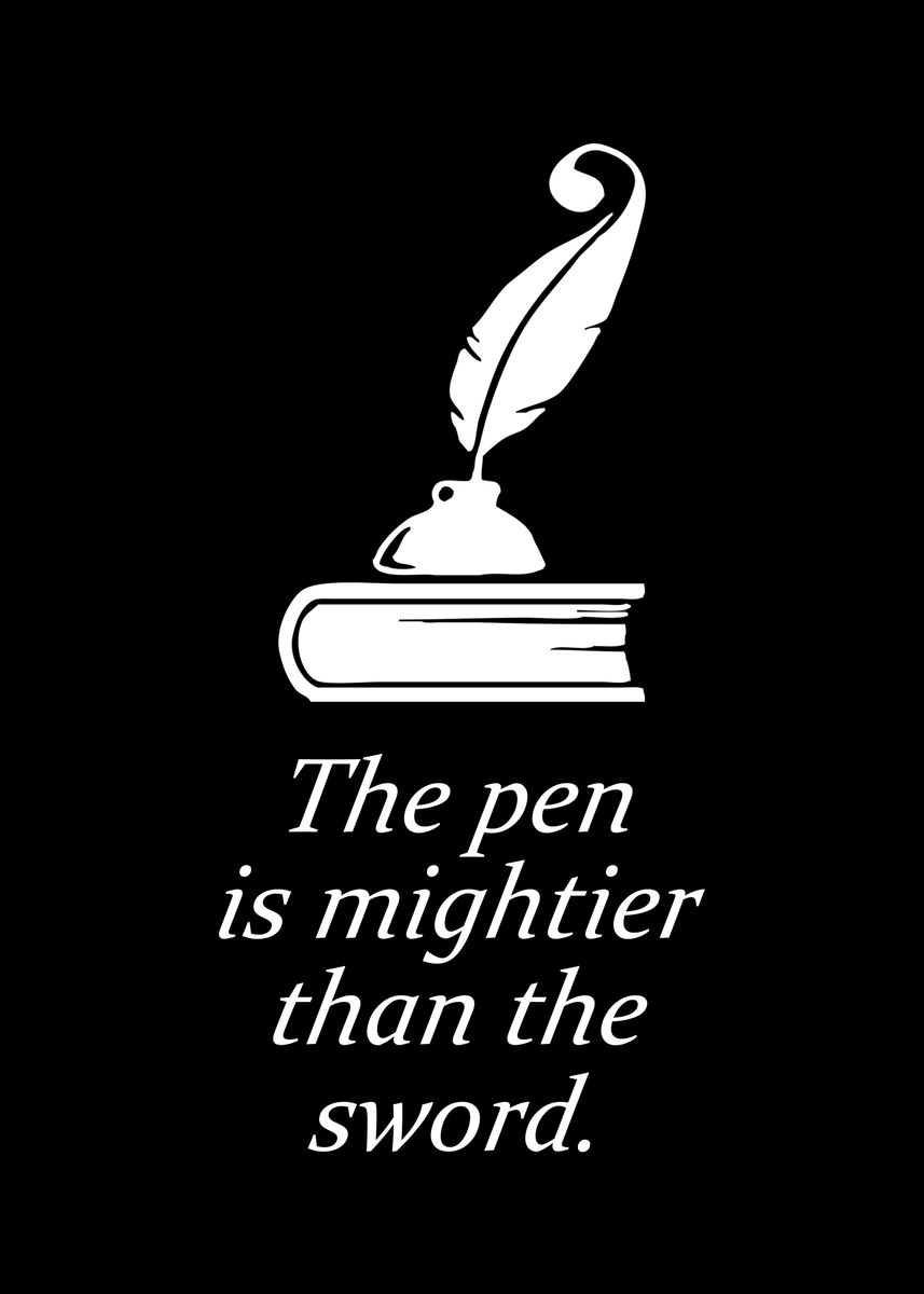 'The Mightier Pen' Poster, picture, metal print, paint by ABConcepts ...