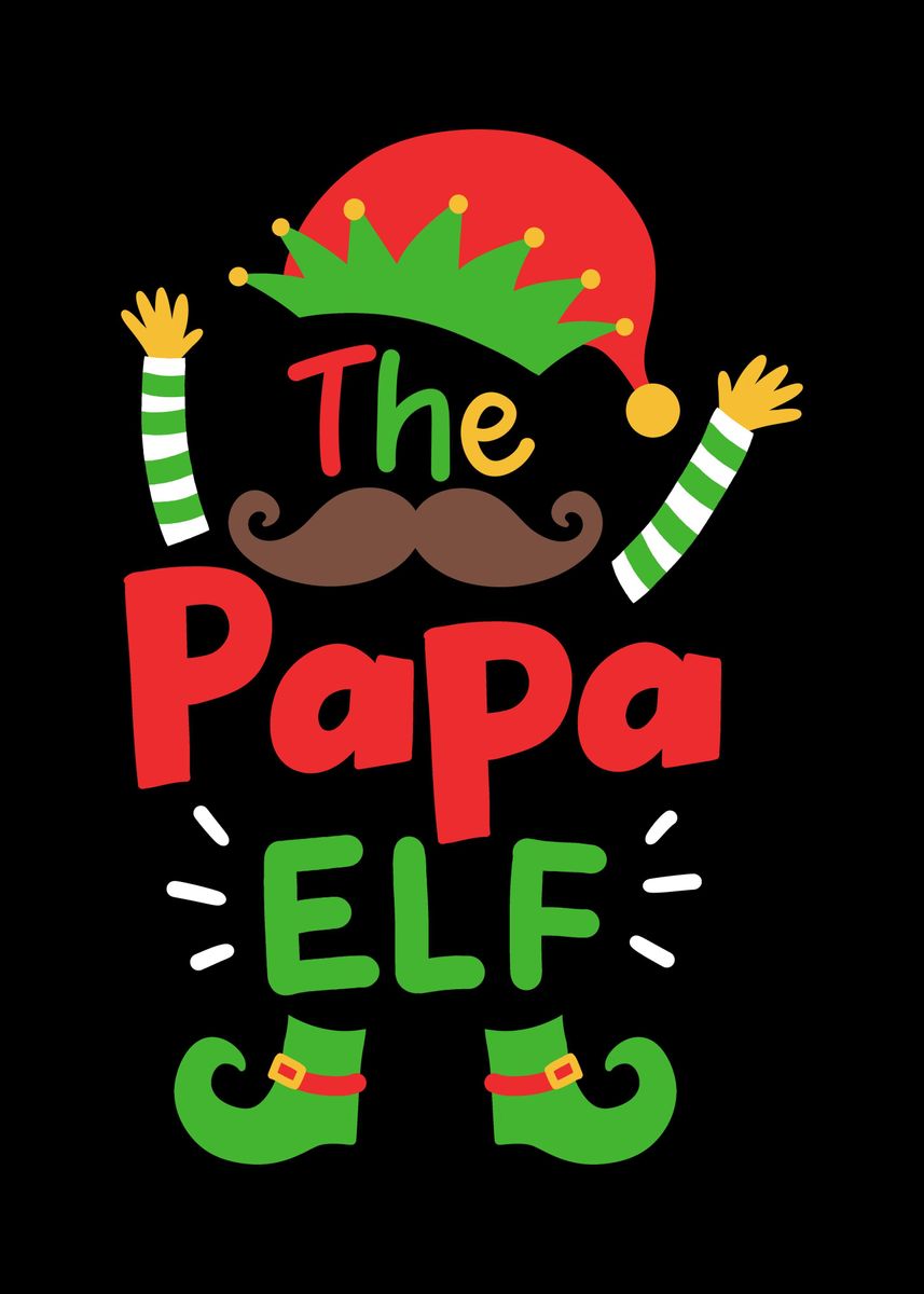 'Papa Elf Christmas' Poster, picture, metal print, paint by Mealla ...