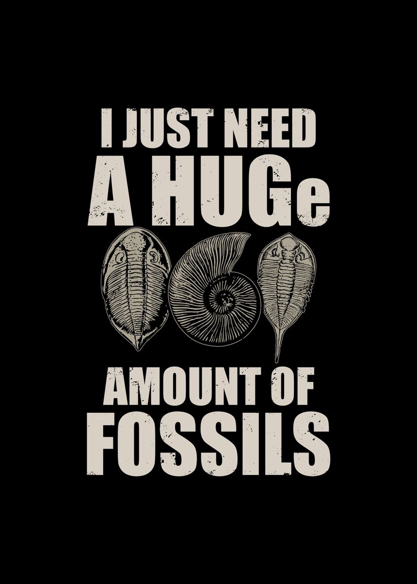 'Fossil Hunting Gift Ideas' Poster, picture, metal print, paint by TW ...