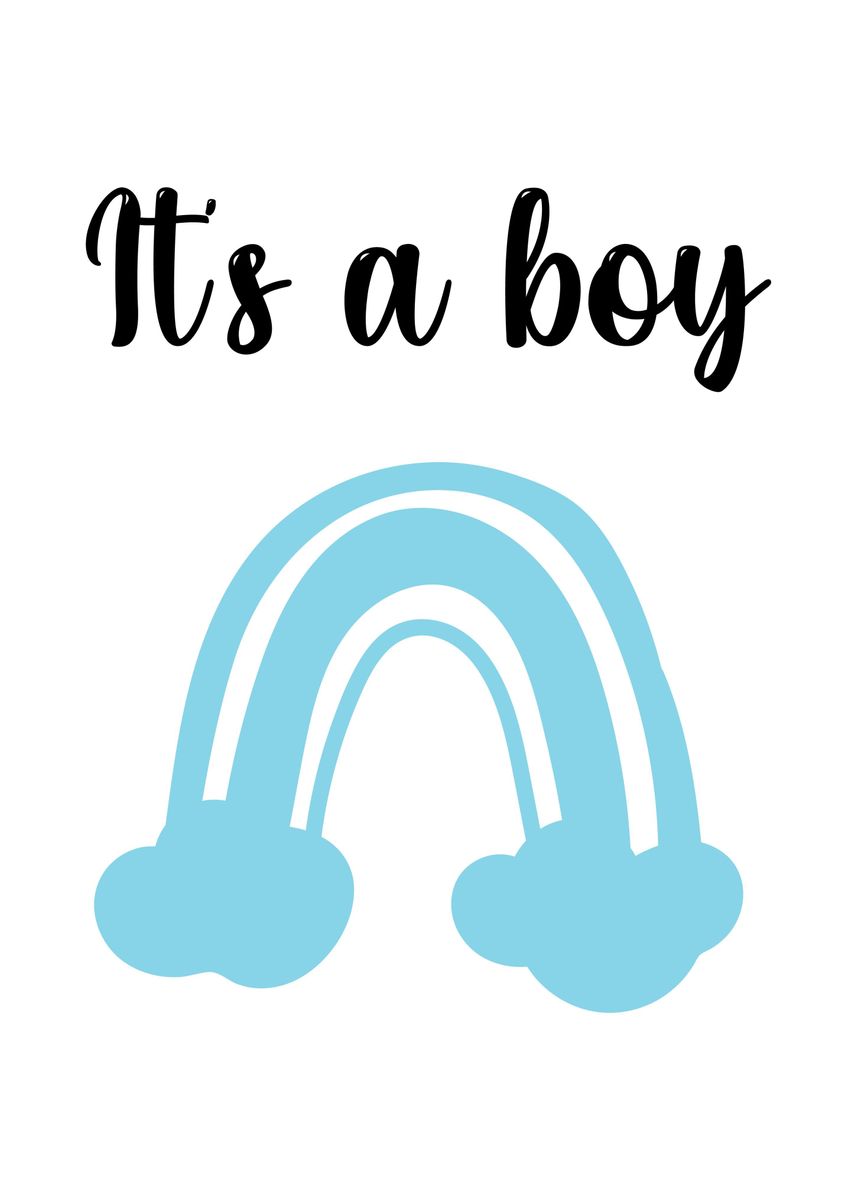 'Its a Boy' Poster, picture, metal print, paint by DanielSaverio De ...
