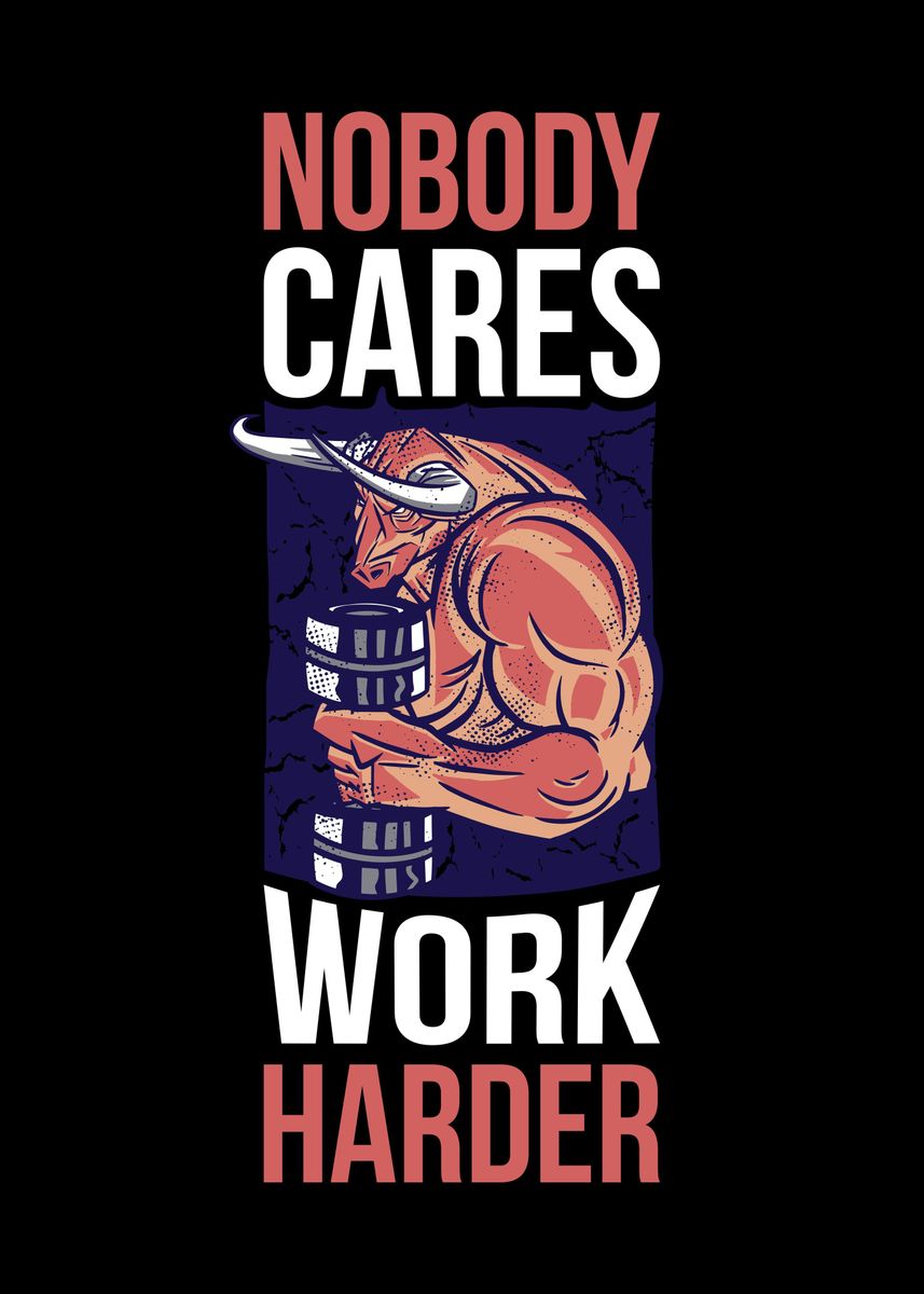 'Work Harder' Poster, picture, metal print, paint by CatRobot | Displate