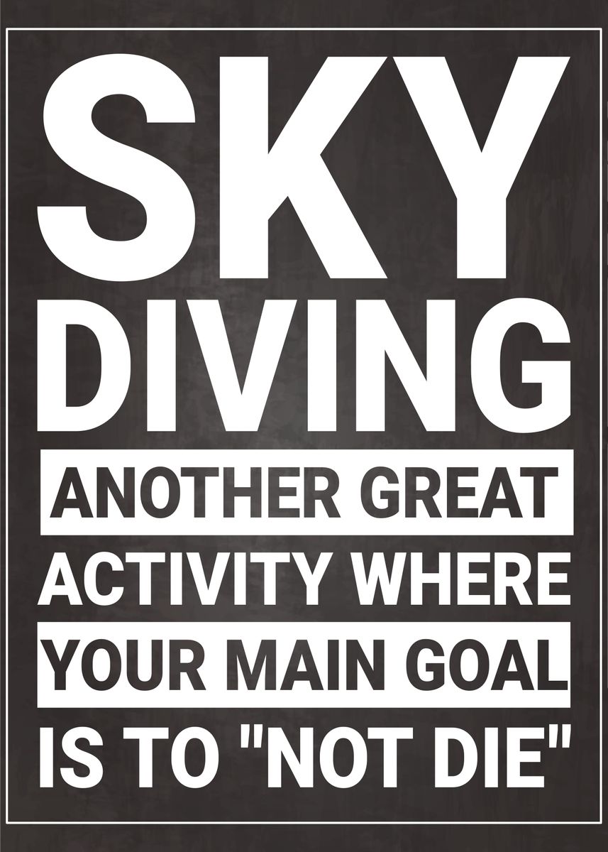 'Funny Skydiving Quote' Poster by StonerPlates | Displate
