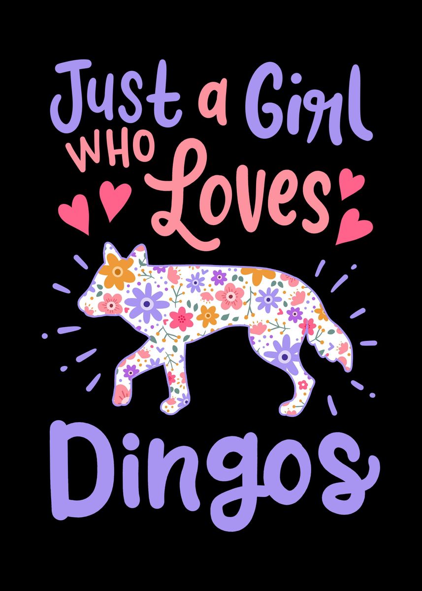 'Dingos Dingo Lover' Poster, picture, metal print, paint by Mealla ...