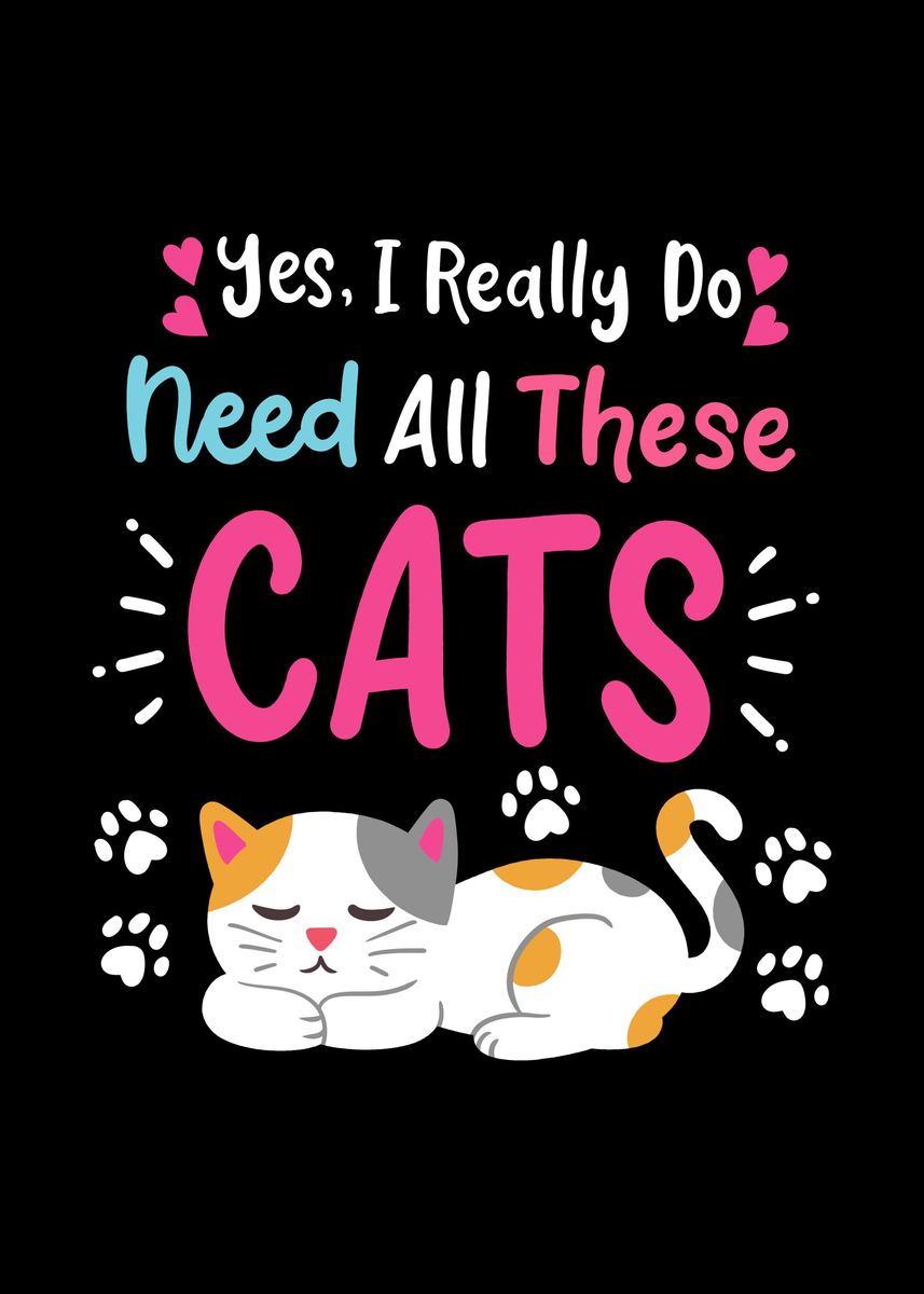 'Cats Cat Owner' Poster, picture, metal print, paint by Mealla | Displate