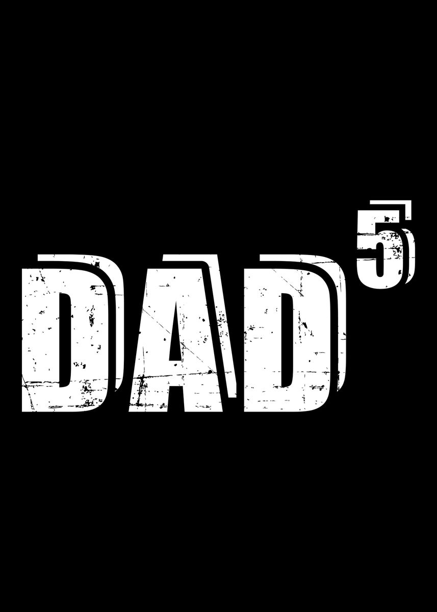 '5th fifth time Dad father ' Poster by Designzz | Displate