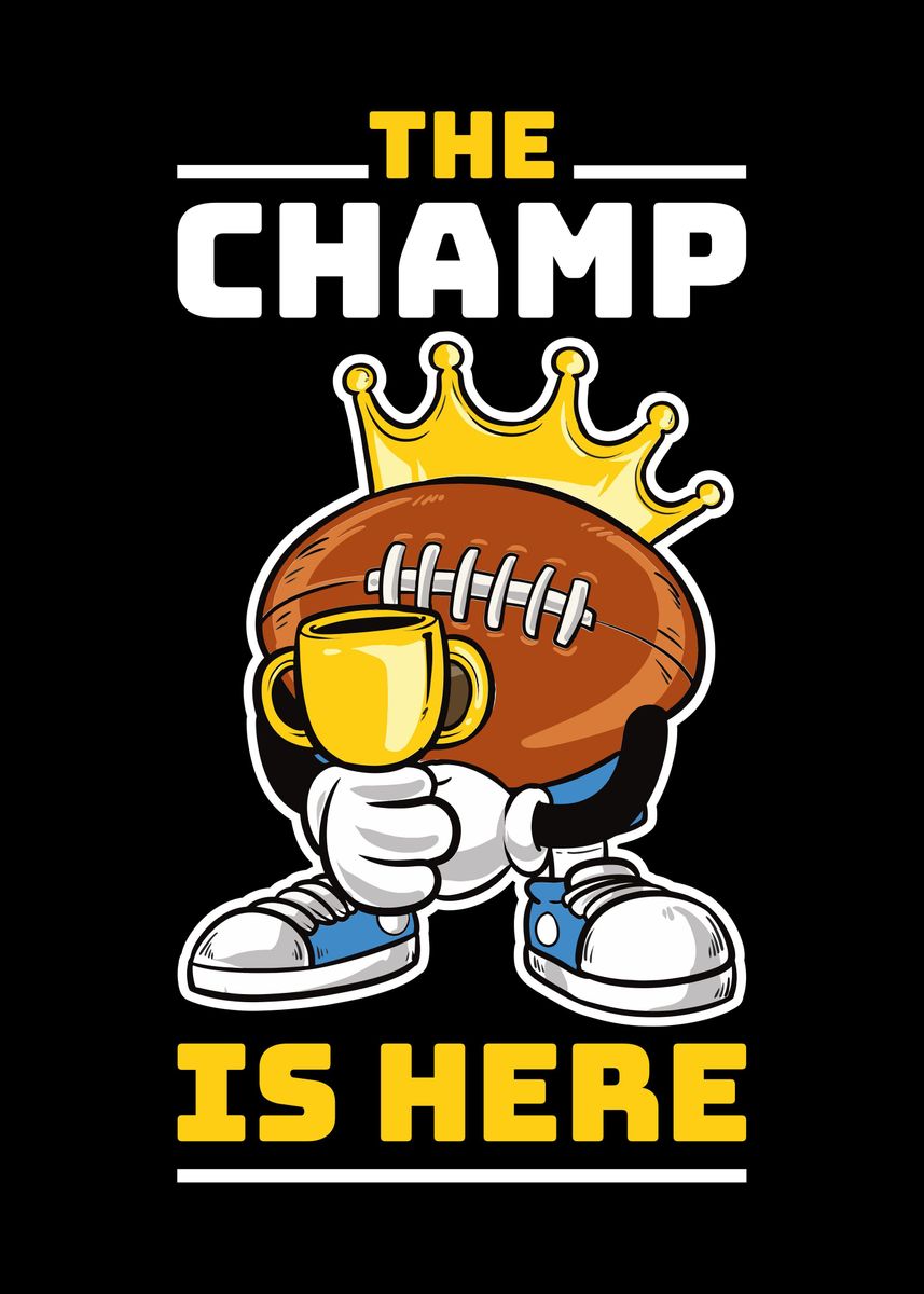 'The Champ Is Here' Poster, picture, metal print, paint by CatRobot ...