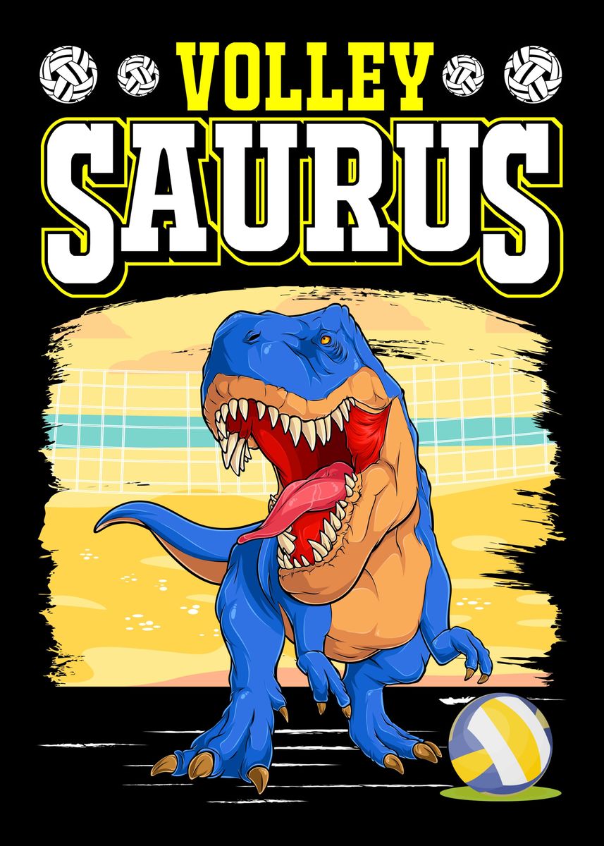 'Dinosaur Volleyball Trex' Poster by professionaldesigns | Displate