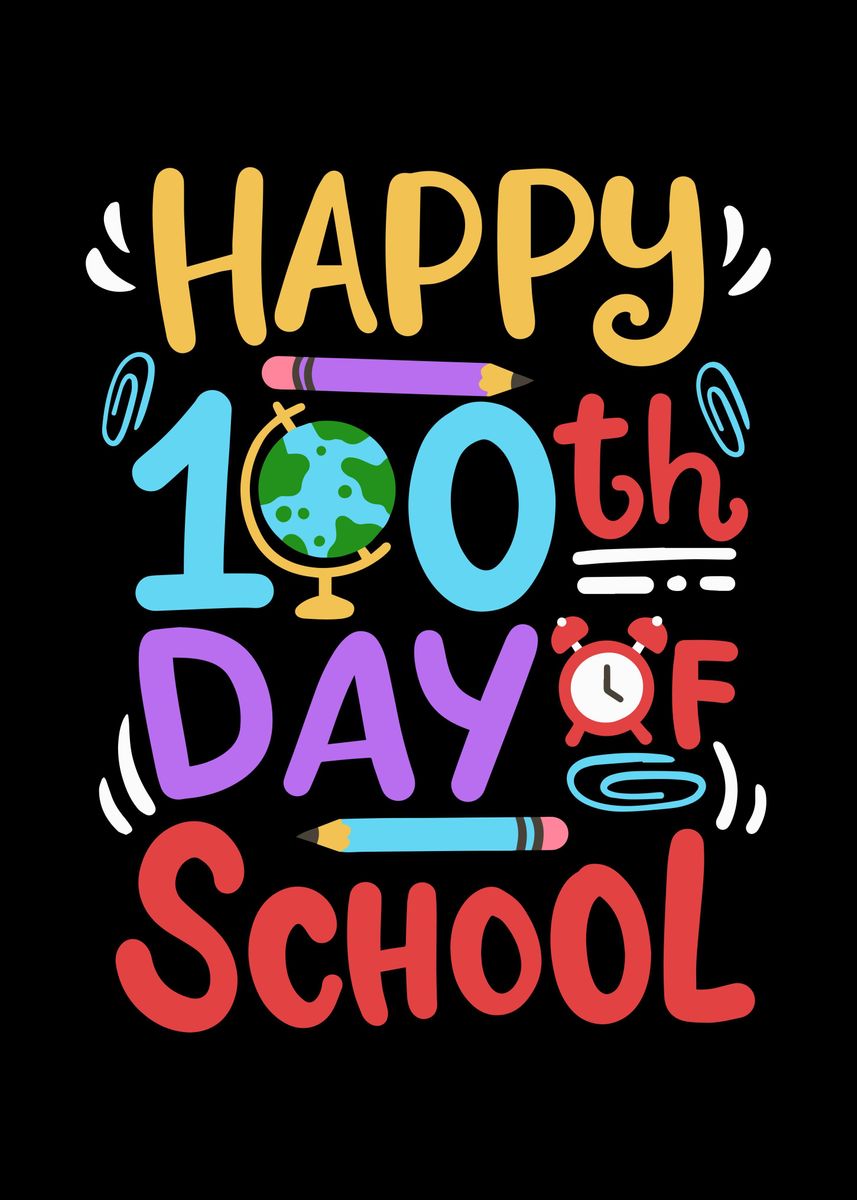 '100 Days of School' Poster, picture, metal print, paint by Mealla ...