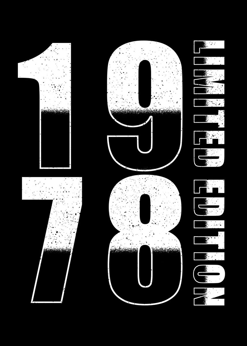 '1978 Limited Edition' Poster by schmugo | Displate