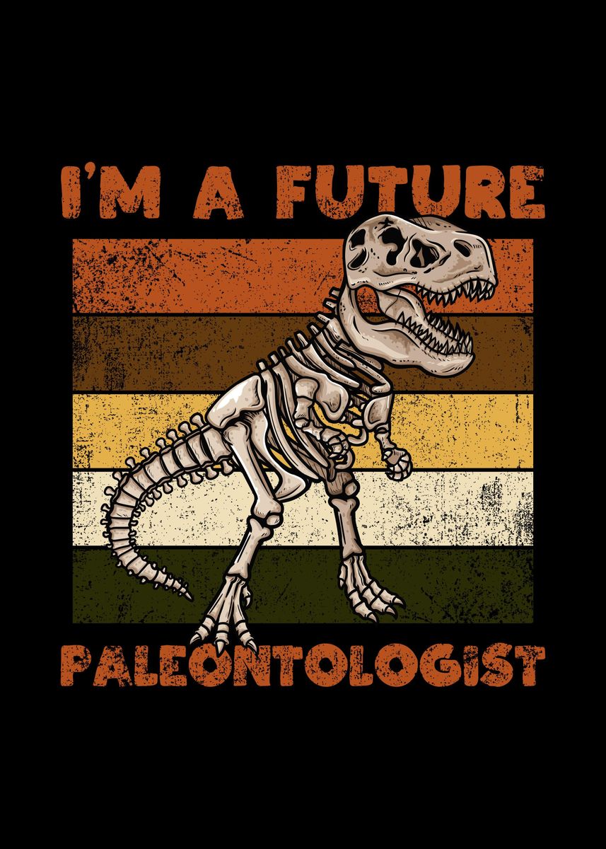 'Future Paleontologist' Poster, picture, metal print, paint by Mealla ...