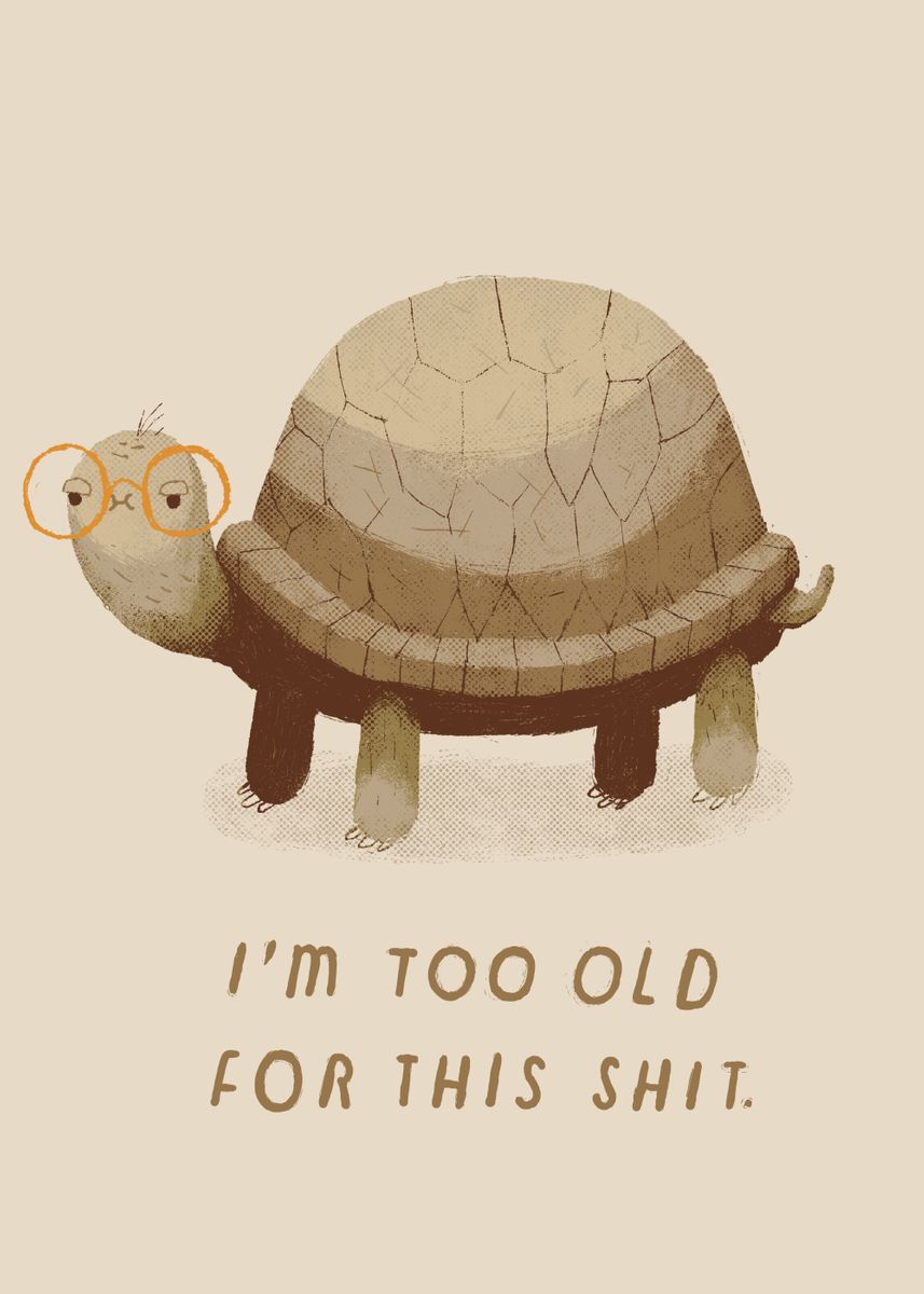 'too old' Poster, picture, metal print, paint by Louis roskosch | Displate