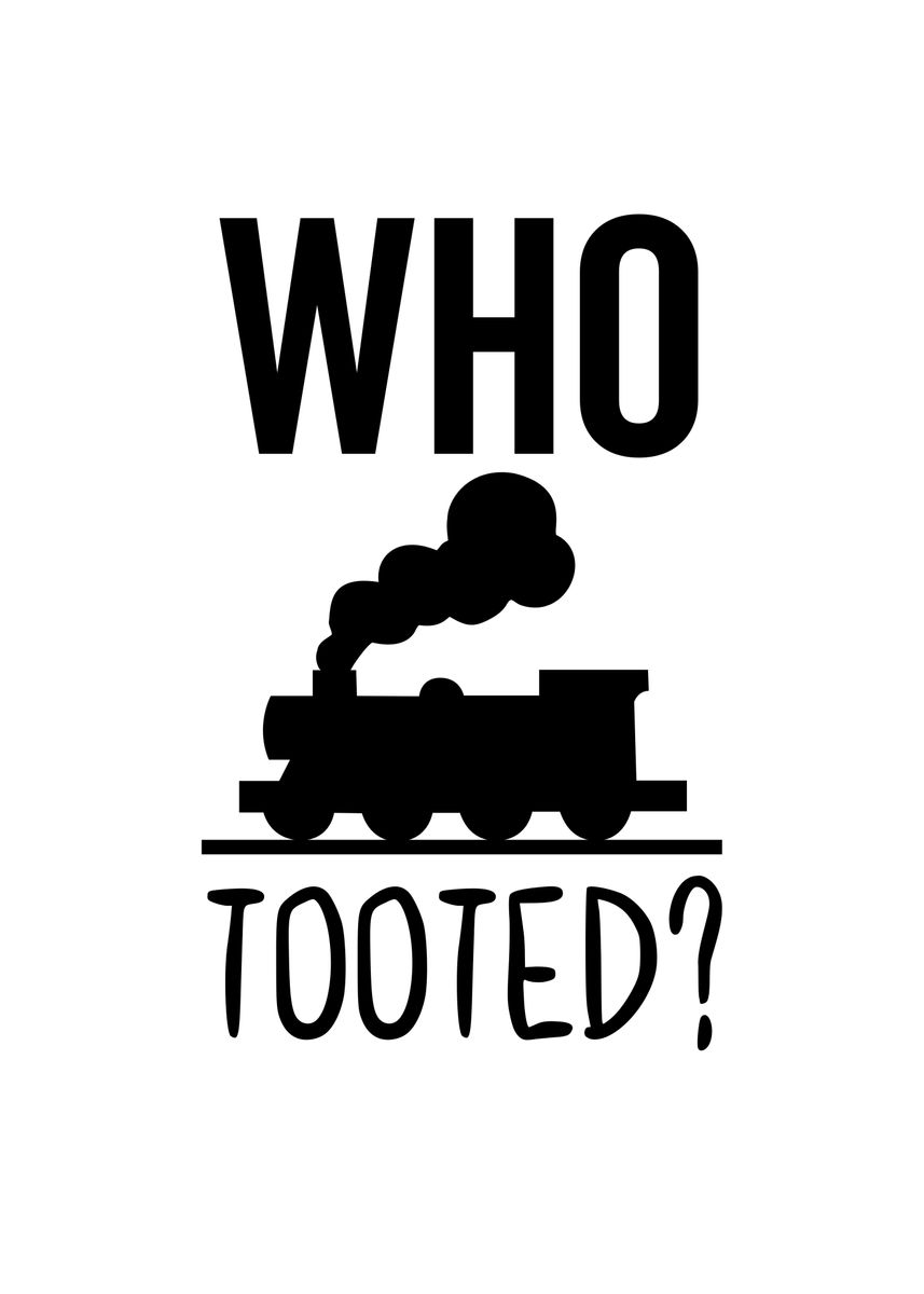 'Who Tooted Train' Poster, picture, metal print, paint by Francois ...