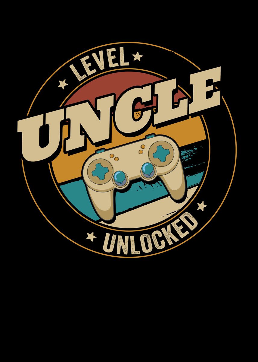 'Uncle Level Gamer' Poster, picture, metal print, paint by to42 | Displate
