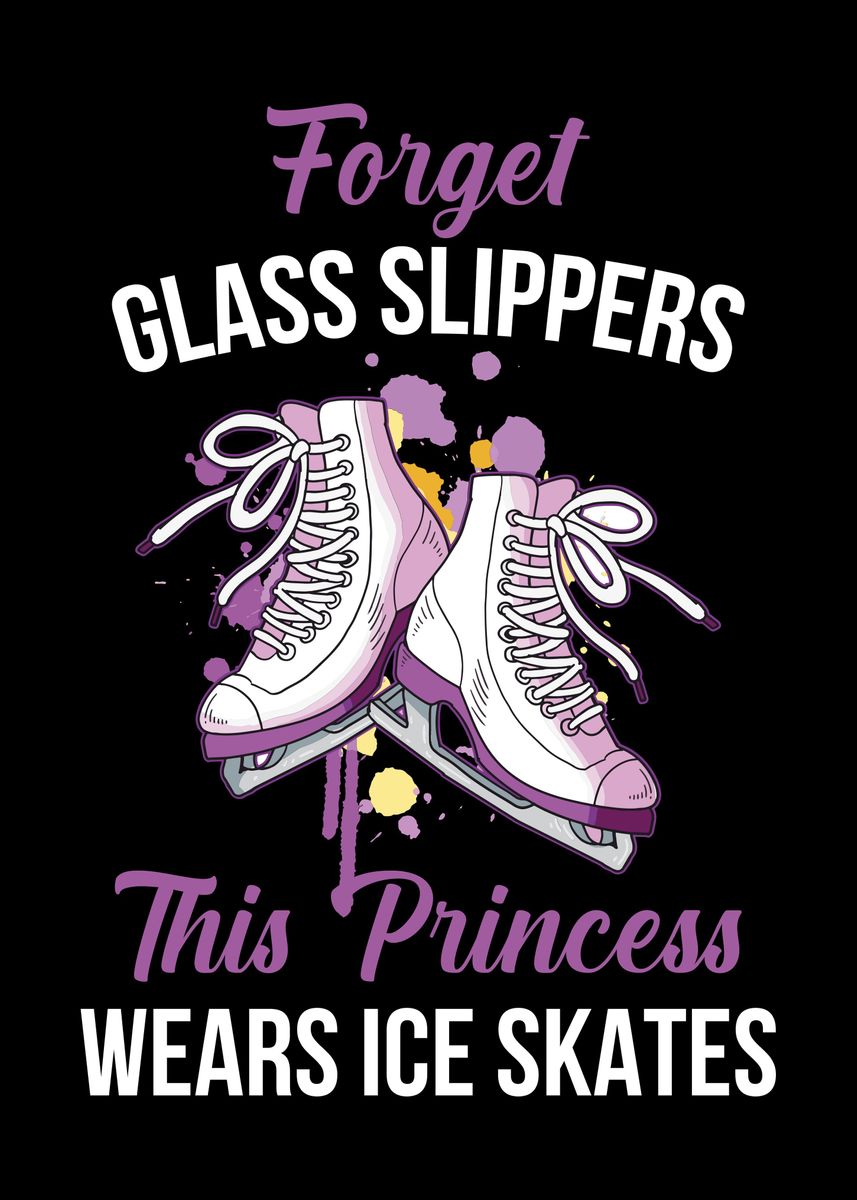 'Princess Wears Ice Skates' Poster, picture, metal print, paint by ...