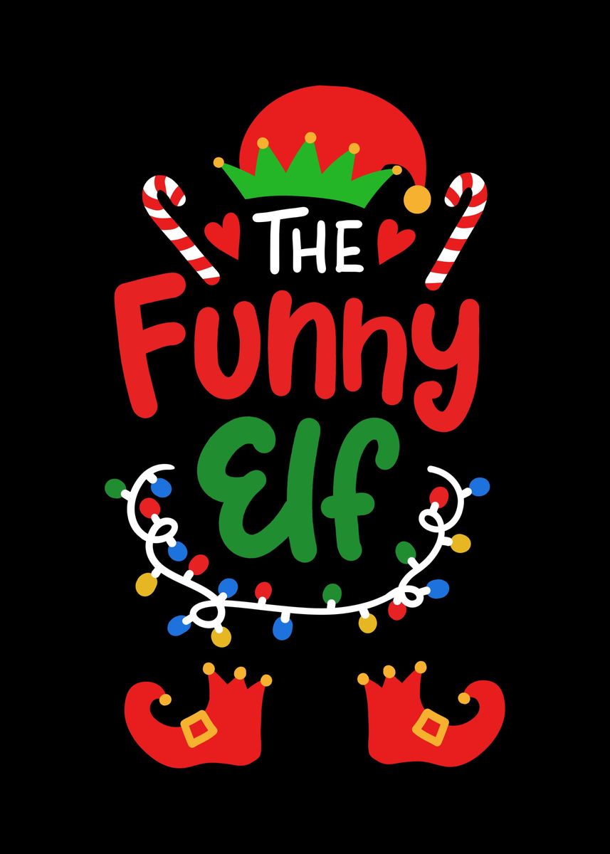 'Funny Elf Elf Christmas' Poster by Mealla | Displate
