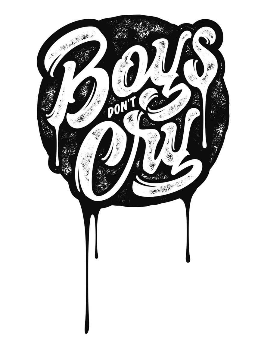 'boys dont cry' Poster by Will Williams | Displate