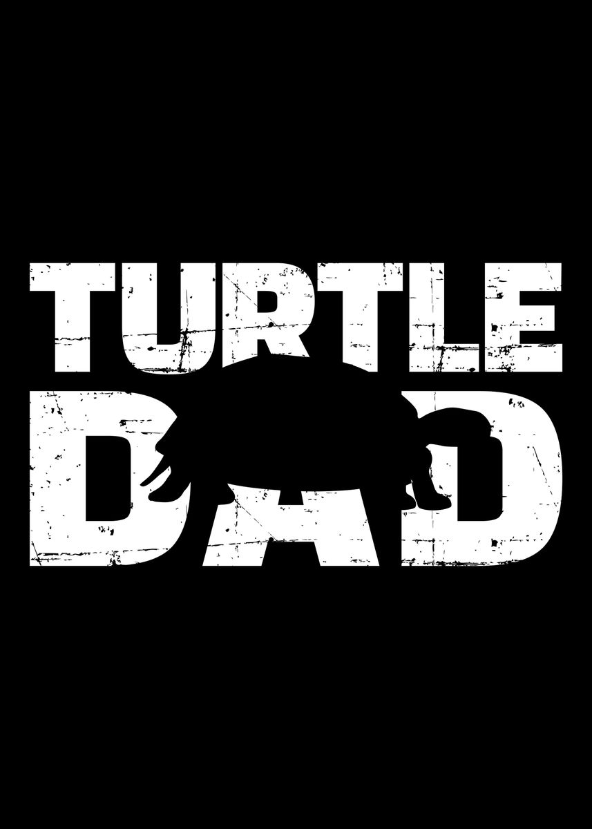 'Turtle dad fathers day gi' Poster by Designzz | Displate