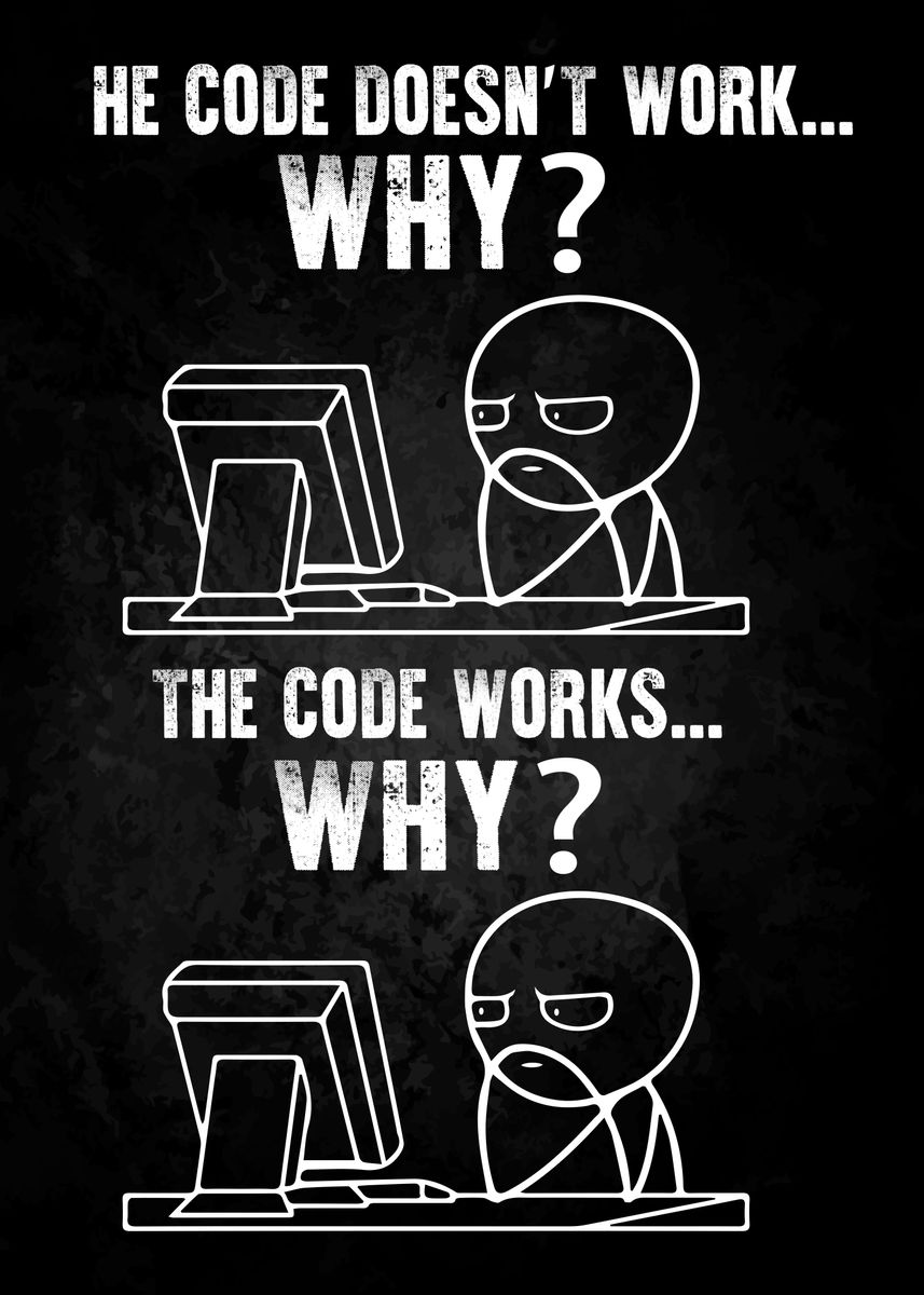 'Programmer meme' Poster, picture, metal print, paint by Metal Posters ...